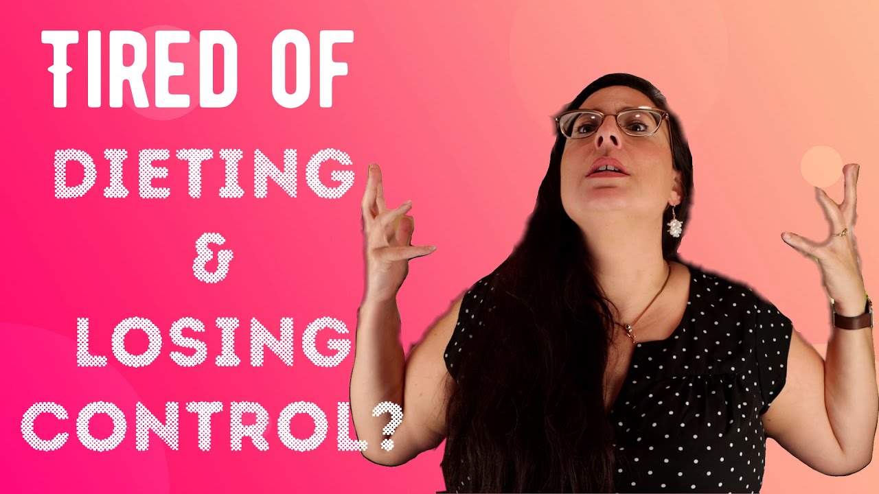 Tired of dieting and losing control? - YouTube