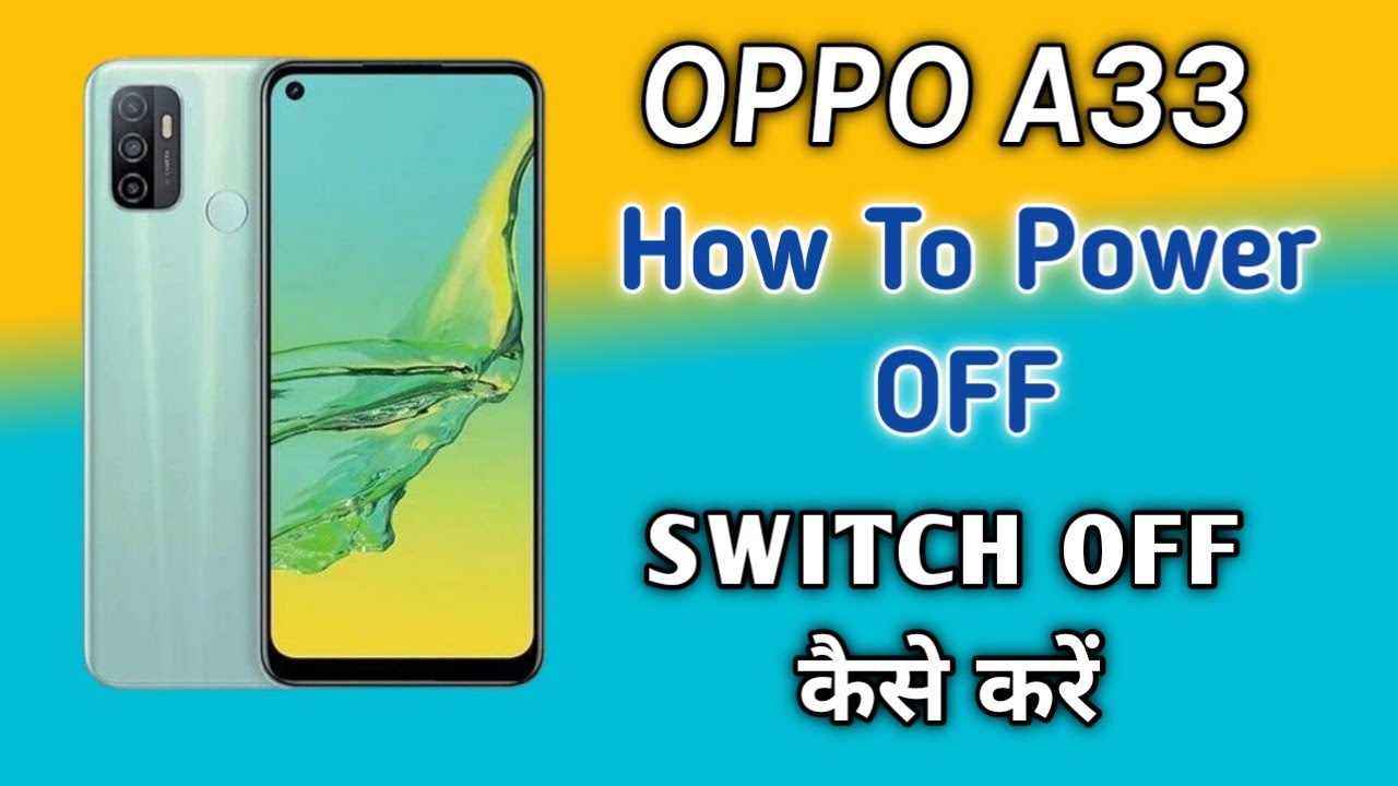 How to Power Off OPPO A33 | Oppo A33 को स्विच ऑफ कैसे करें | AKS TECH4U ...