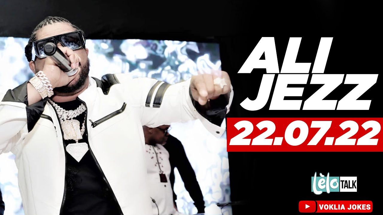 LELO TALK : ALI JEZZ VOUS A FAIT QUOI? - YouTube