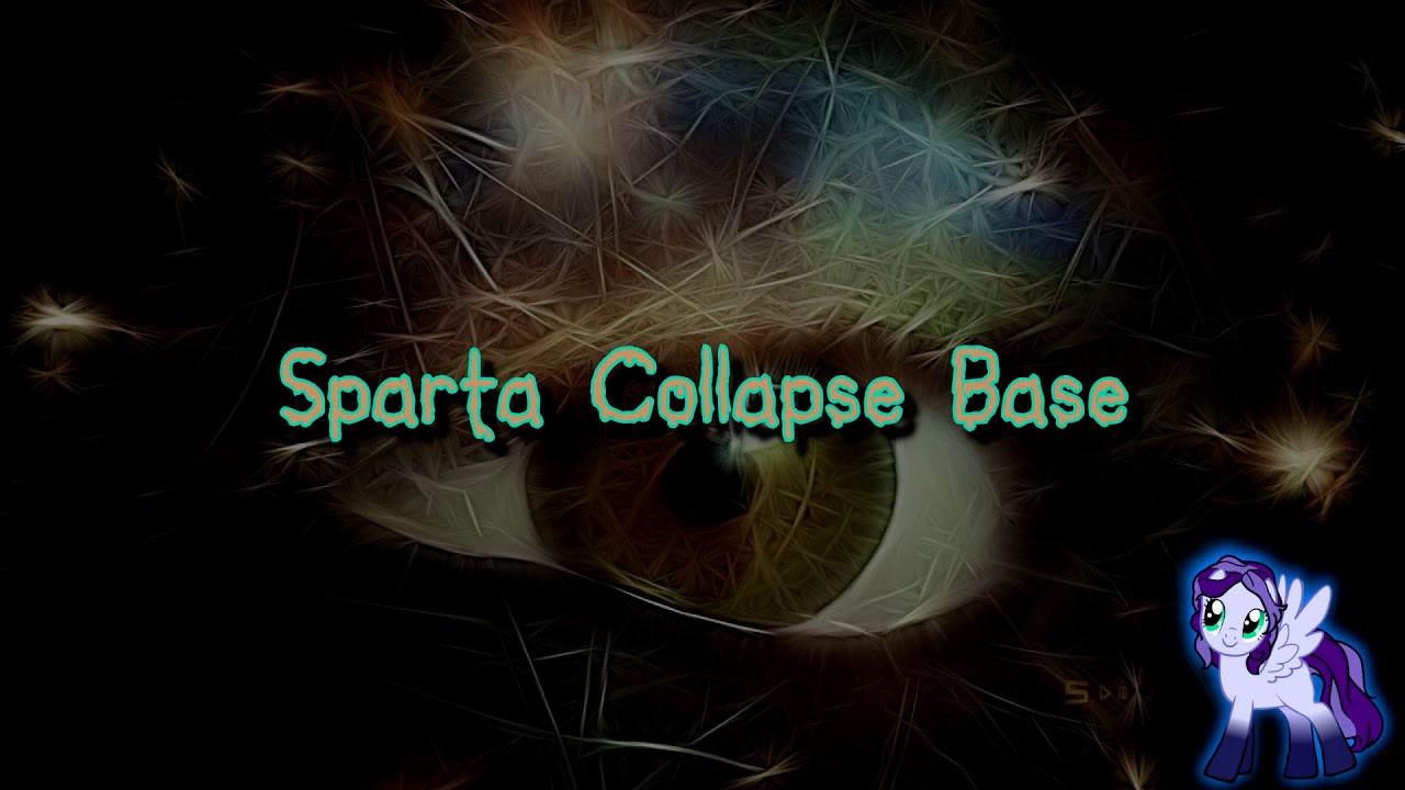 Sparta Collapse Base (-Reupload-) - YouTube