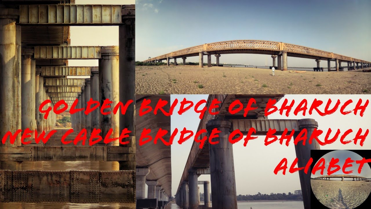 Golden bridge of Bharuch | New Cable bridge of Bharuch | Aliabet - YouTube