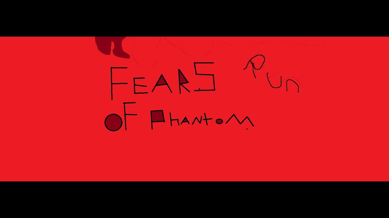 Fears of Phantom Ep(1) - YouTube