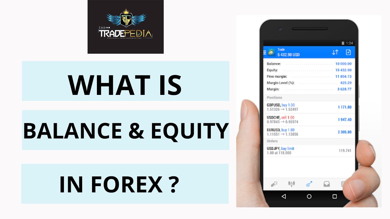 What is Balance and Equity in forex?| Forex Basics|The Tradepedia|Tamil ...