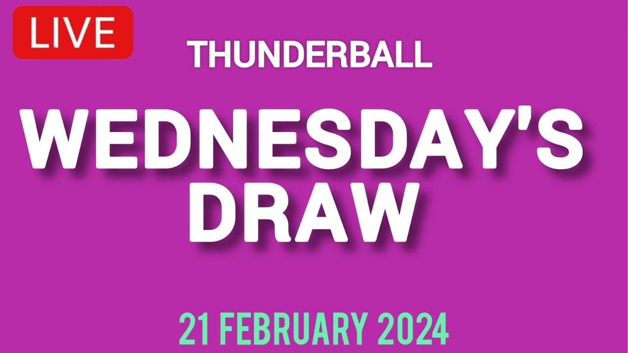The National Lottery Thunderball draw results from wednesday 21 ...