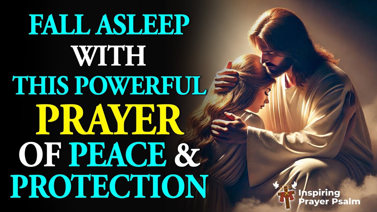 Night Prayer Before Sleep | Fall Asleep Blessed With This Powerful ...