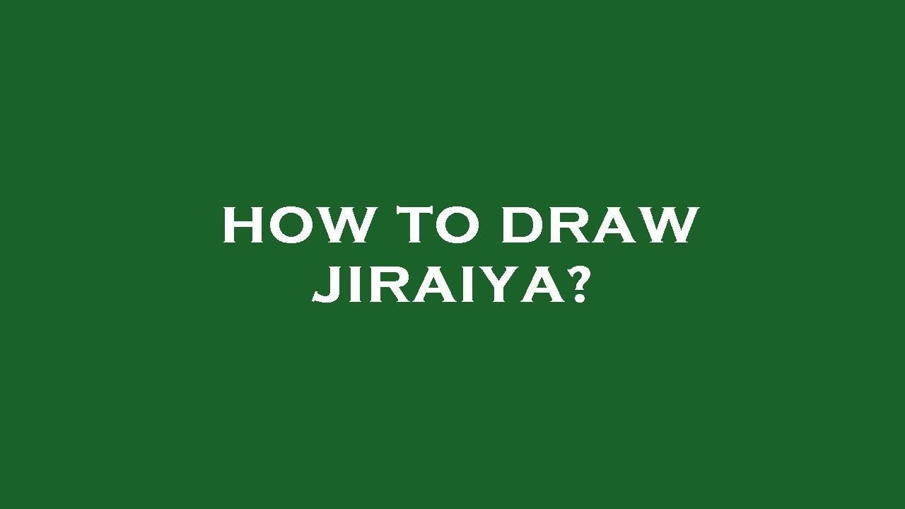 How to draw jiraiya? - YouTube