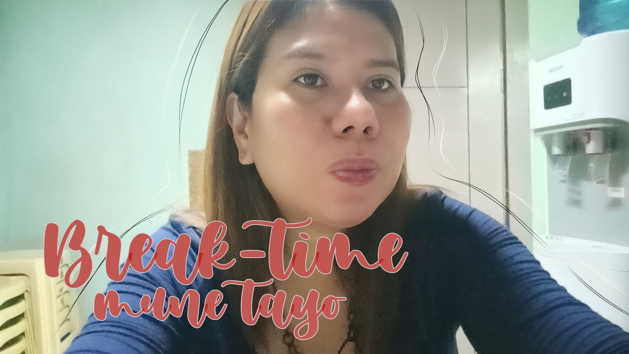 Break time Muna Tayo/ MicaJenn Vlog #breakfast #breaktimevlogs - YouTube