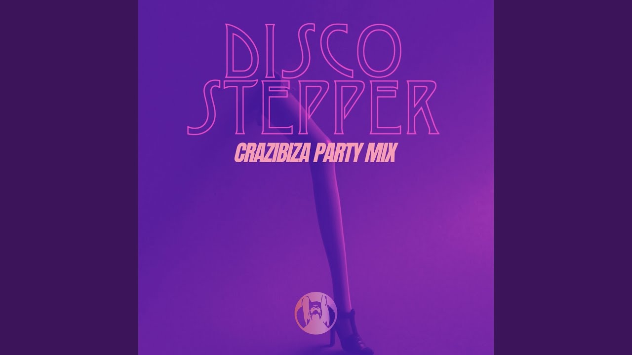 Disco Stepper (Crazibiza Party Mix) - YouTube