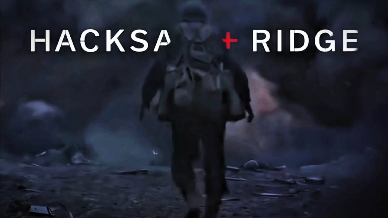 Hacksaw Ridge Edit / I like the way you kiss me - YouTube