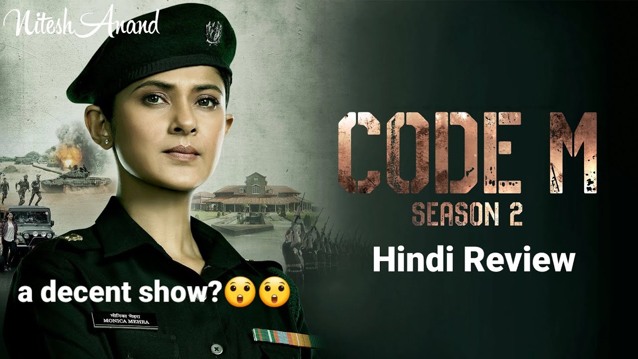 Code M Season 2 Review by NiteshAnand | Code M Season 2 All Episodes ...