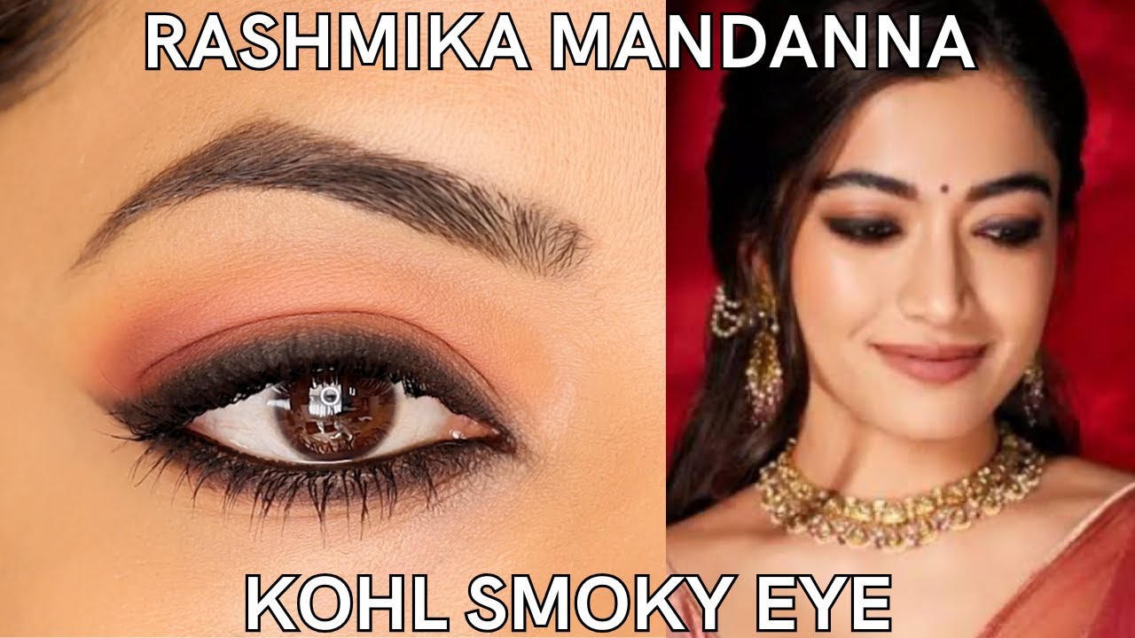 How To Get Rashmika Mandanna's SMOKY KOHL Eye? (for HOODED eyes) - YouTube