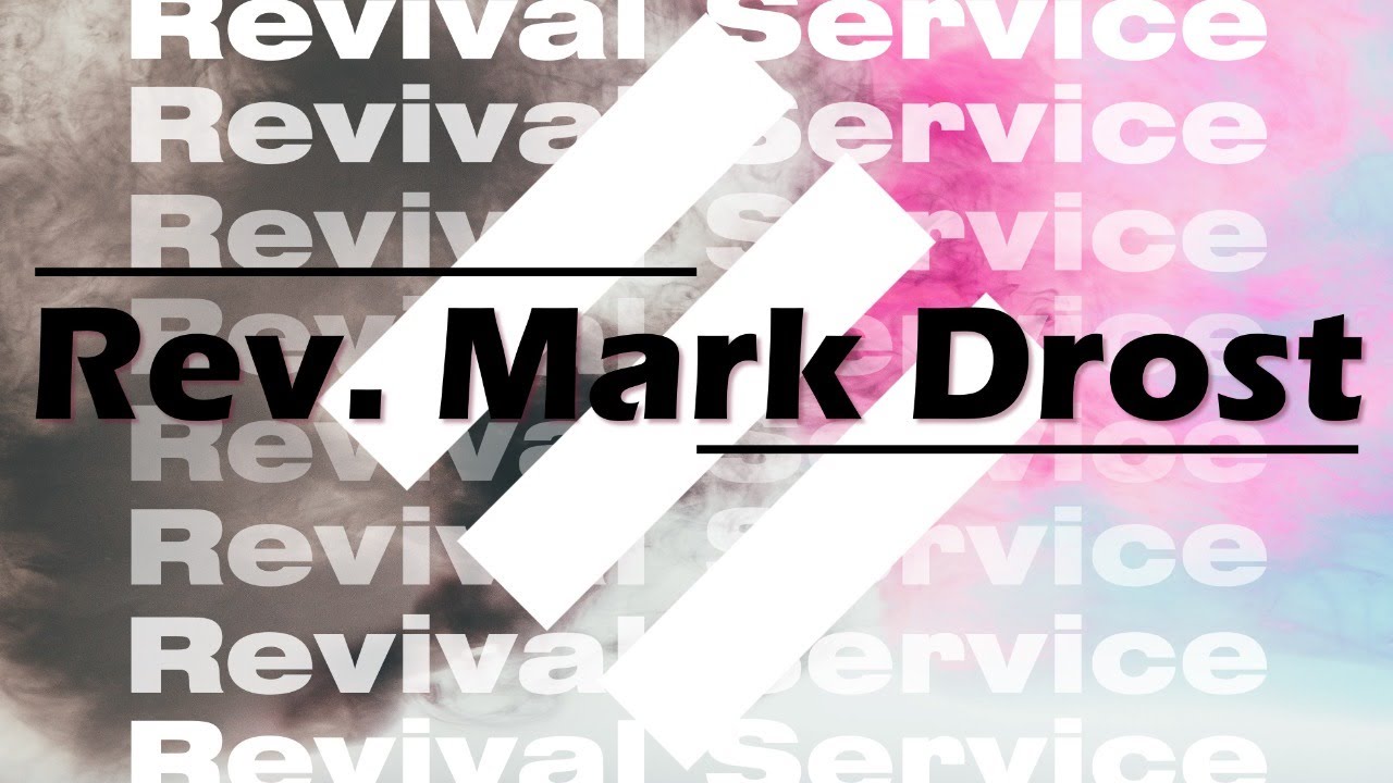Revival Sunday | Rev. Mark Drost | Upland Lighthouse Church - YouTube