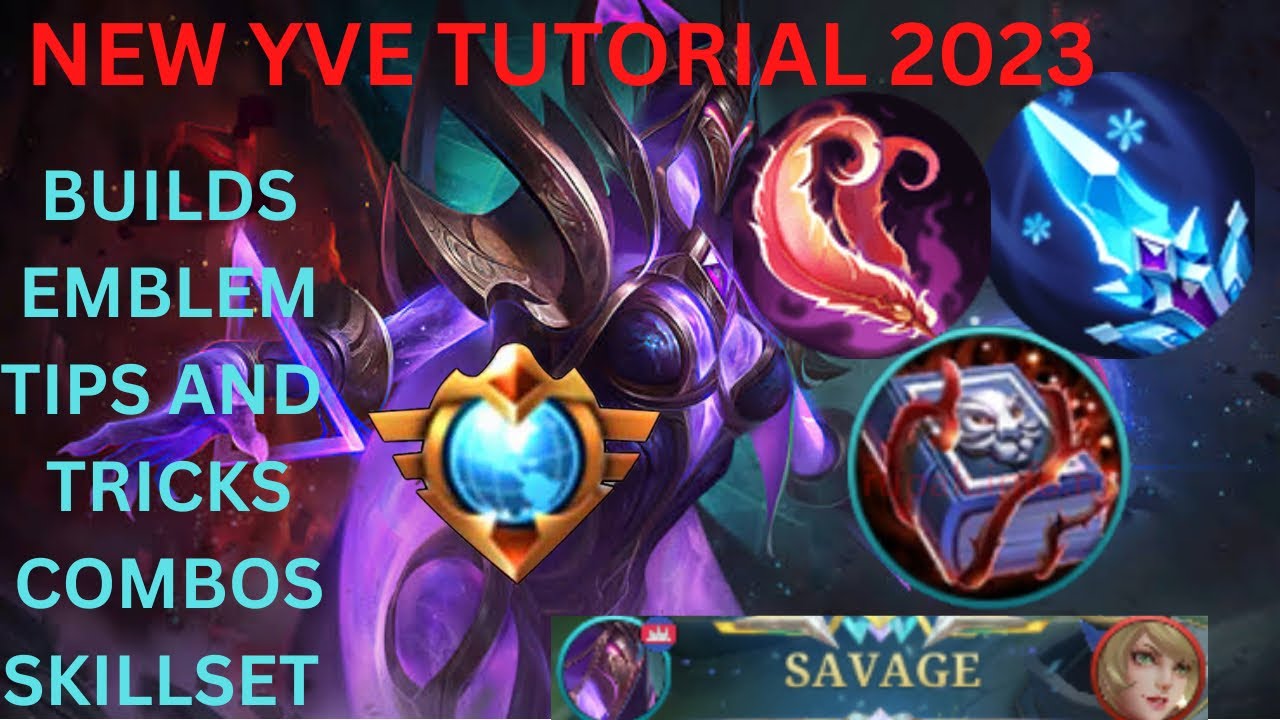 Revamp Yve Guide/Tutorial 2023 | Yve Best Build, Emblem, Tips and ...