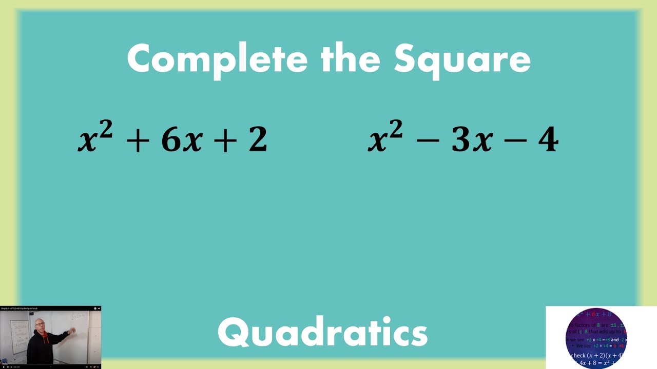 How to Complete the Square with a Quadratic - YouTube
