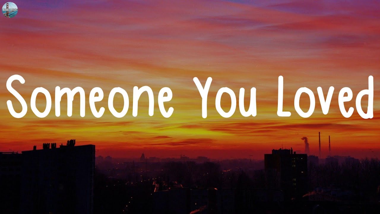 Lewis Capaldi - Someone You Loved (Lyrics) - YouTube