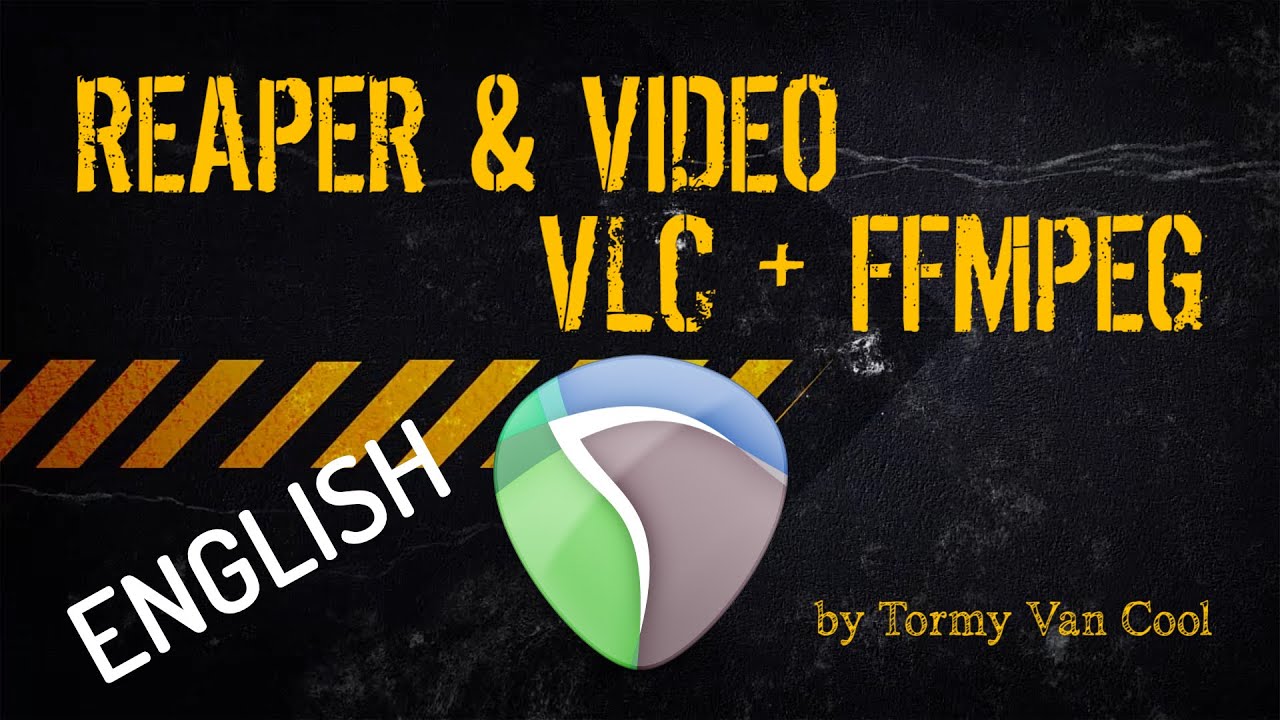 #015 - ️ Make videos with Reaper (VLC & FFMPEG) [Tutorial - How To - ENGLISH] - YouTube