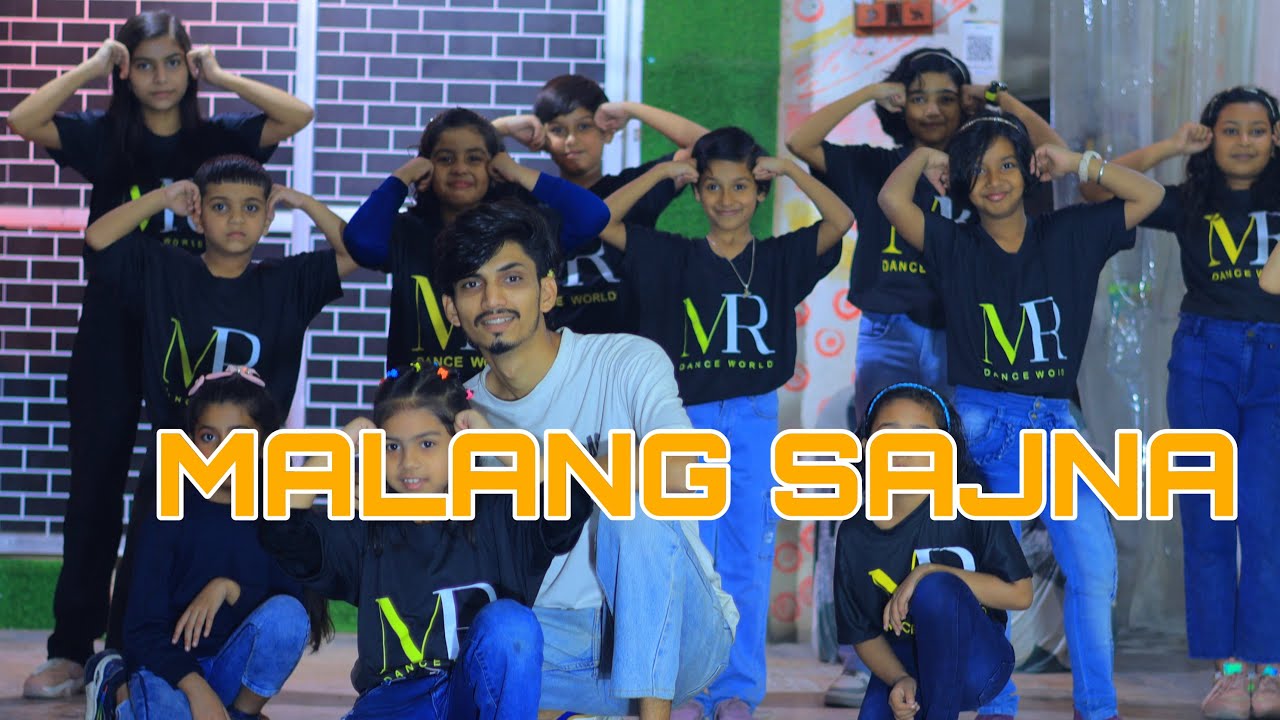 Malang Sajna Dance Video | M.R Dance World - YouTube