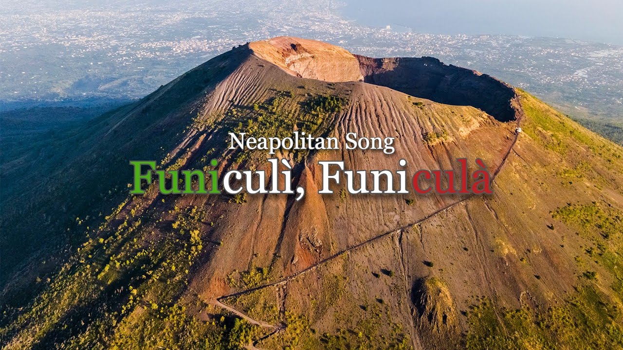 "Funiculì, Funiculà" – Neapolitan / Italian Song - YouTube