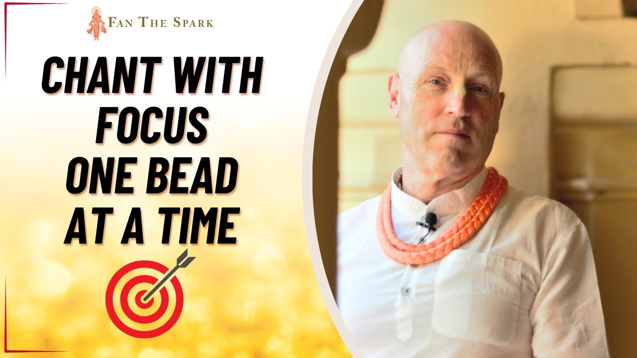 Chant With Focus: One Bead At A Time | Japa Jolt | HG Vaiśeṣika Dāsa ...