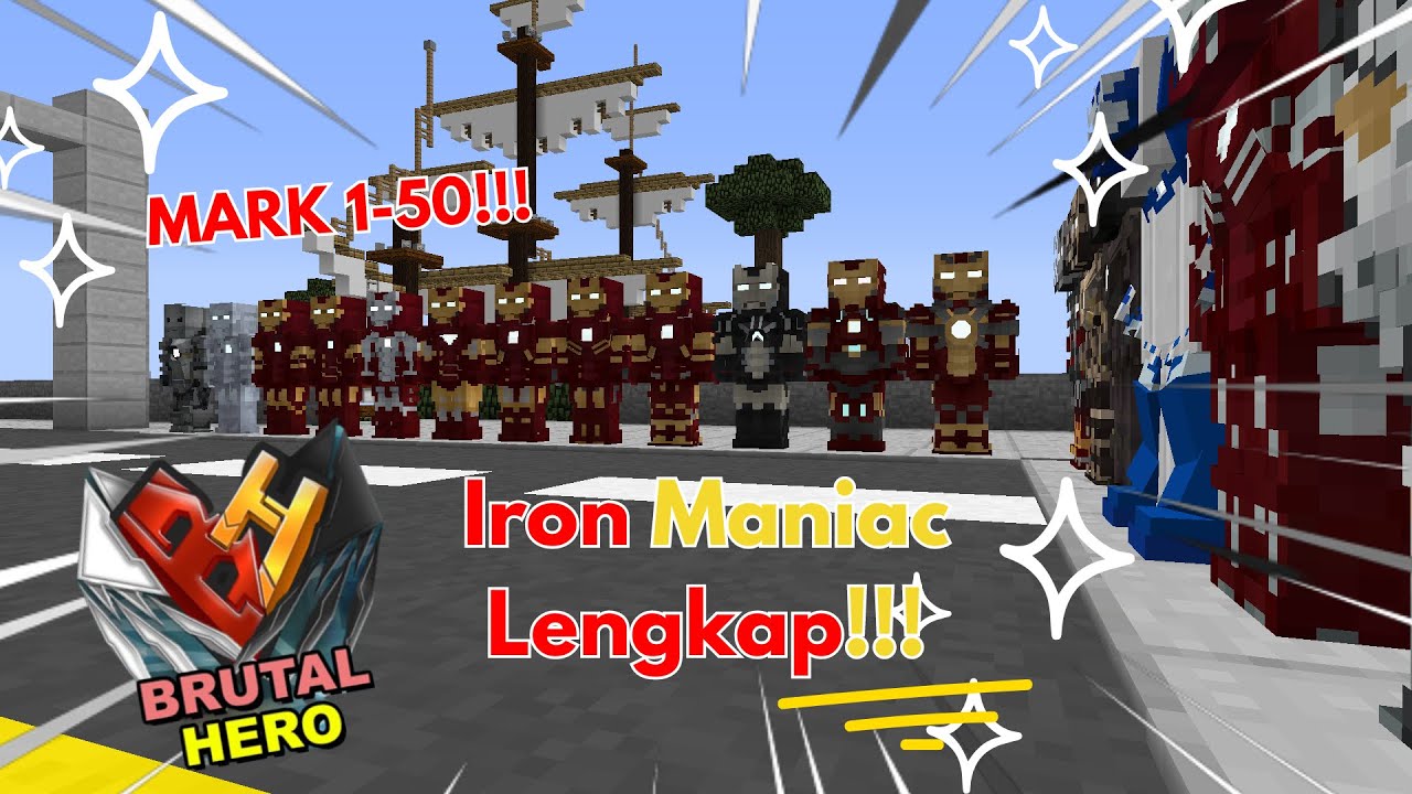 IRON MANIAC PREMIUM BRUTAL HERO LENGKAP MARK 1-50 [Fisk Heroes] - YouTube