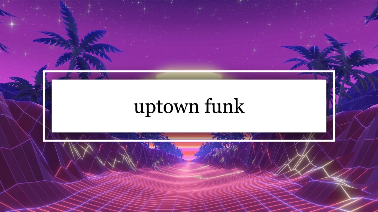 uptown funk | Aesthetic Music - YouTube