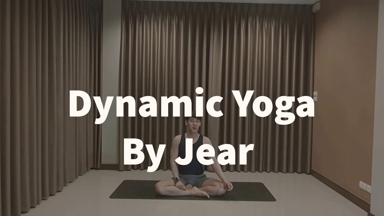 Dynamic Yoga with Jear - YouTube