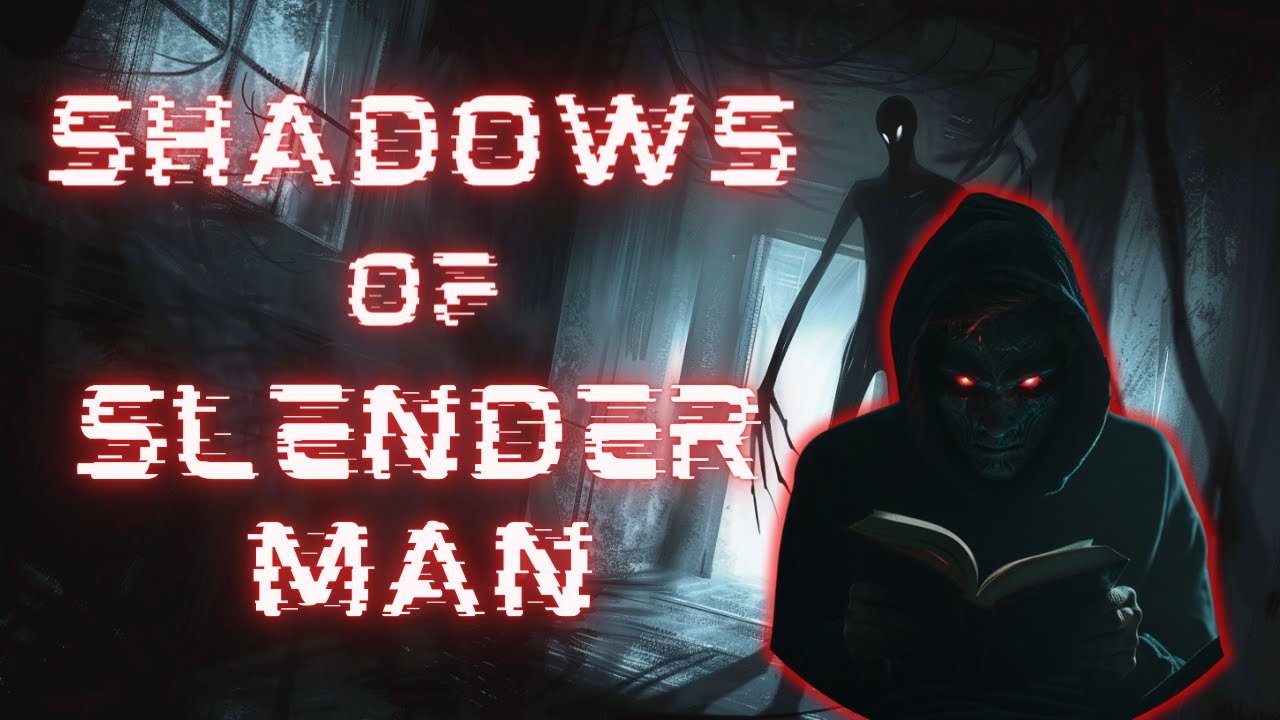 Secret Shadows of Slender Man - YouTube