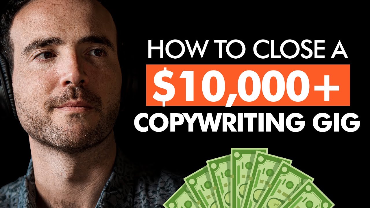 Close a $10,000+ Copywriting Client - How To Find Clients and Close ...
