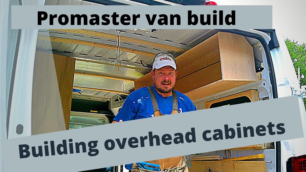 Building overhead cabinets for a Promaster - YouTube