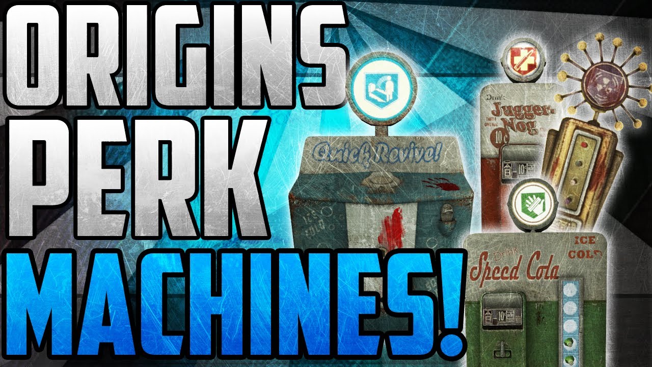 Zombie Origins: Perk Machines - Who made them? "Perk Machine Origin ...