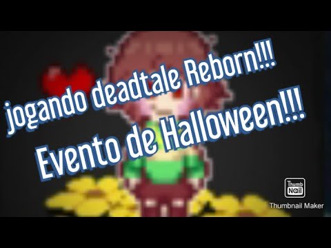 jogando e mostrando o deadtale reborn uma fan game de undertale ...