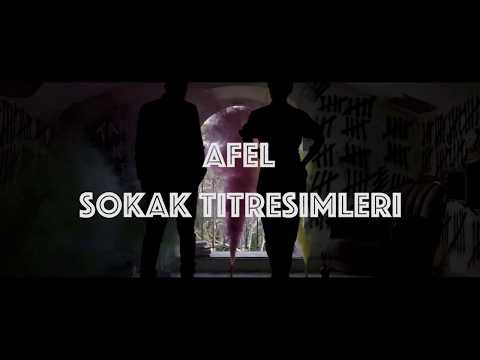 Afel - Sokak Titreşimleri (TEASER)