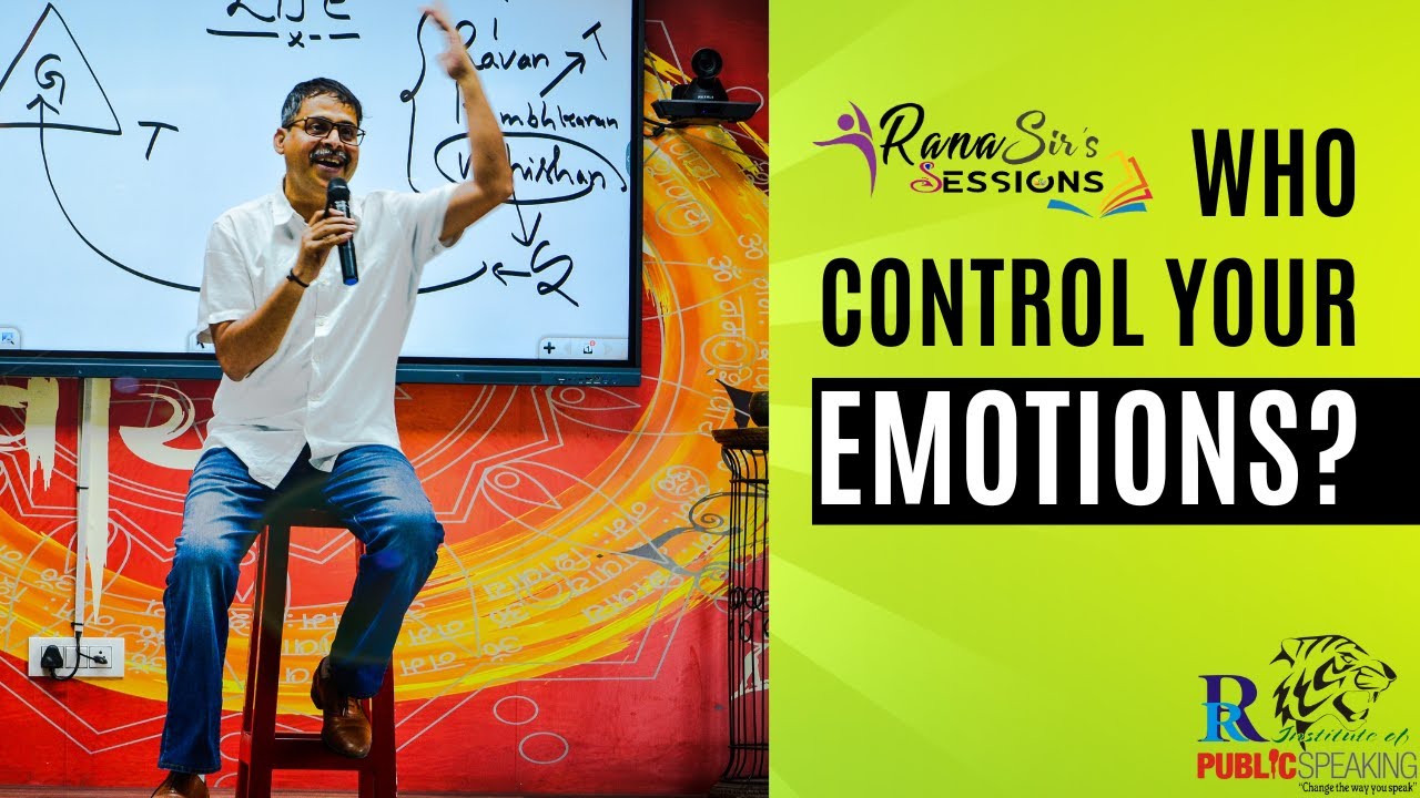 The Emotional Alchemist | Rana Sir Explains: Who Control Your Emotions ...