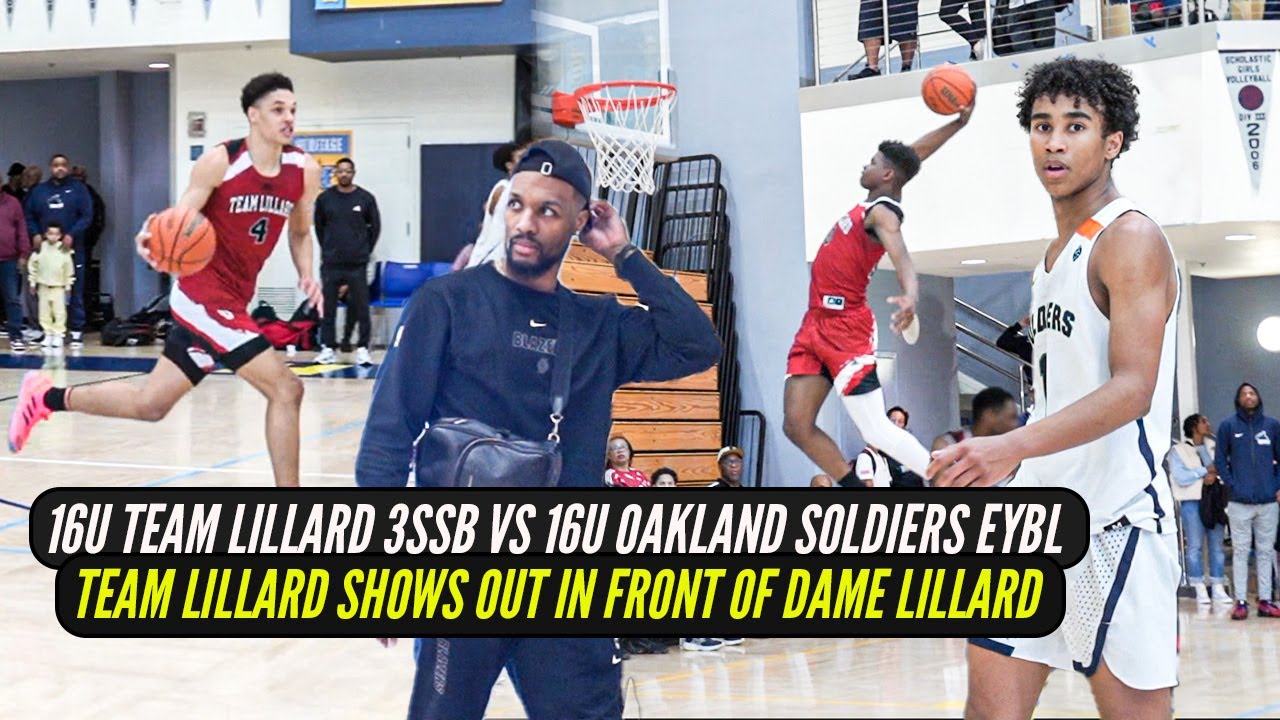 16u Team Lillard 3SSB vs 16U Oakland Soldiers EYBL | Team Lillard Shows ...