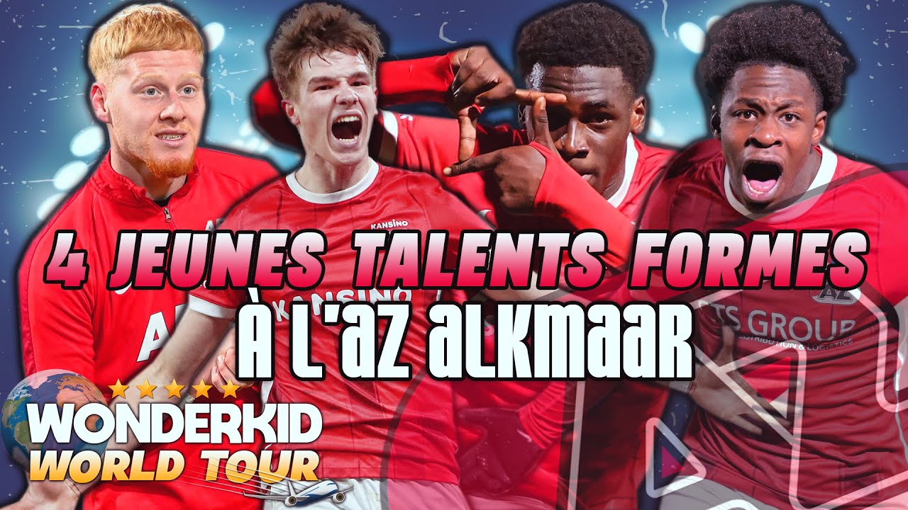 [FR] Wonderkid World Tour - 4 Jeunes Talents Formés À l'AZ Alkmaar ...