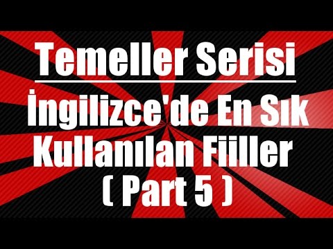 İngilizce’de en sık kullanılan fiiller (Part 5)