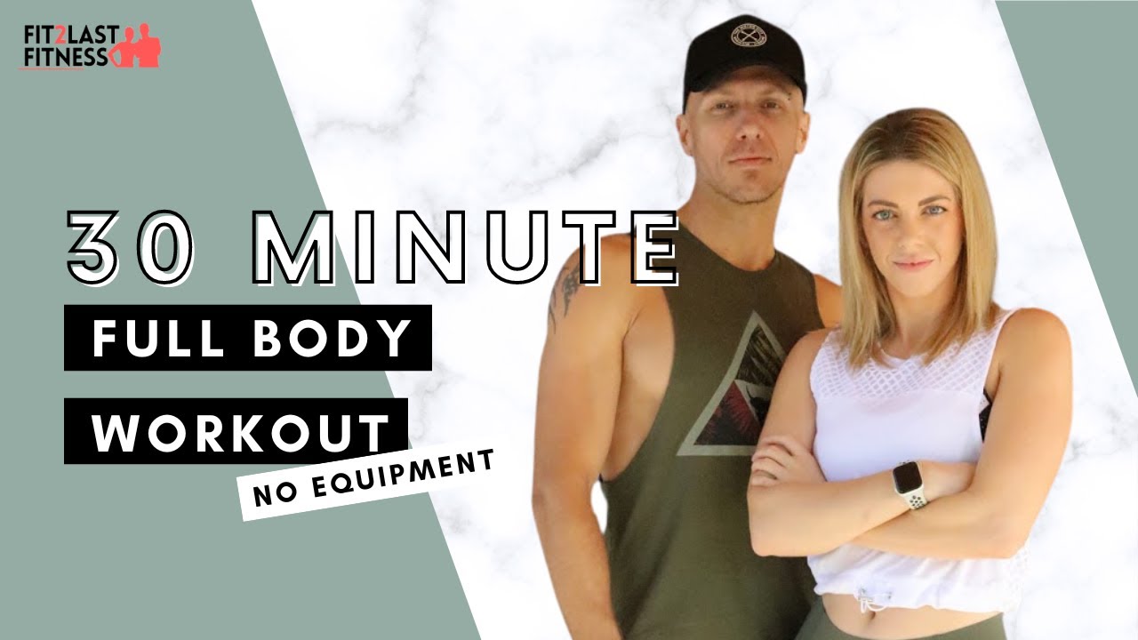 30 Minute Full Body Workout - NO EQUIPMENT - BODYWEIGHT ONLY - LOW ...