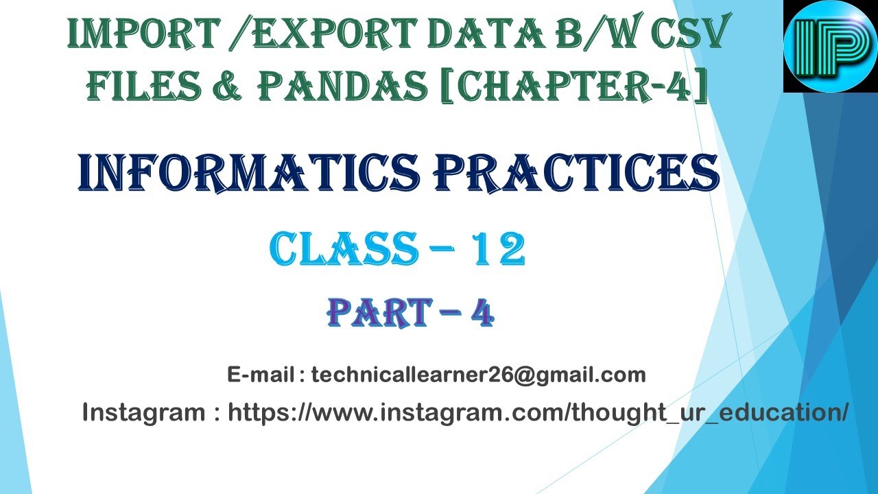 Import Export Data Between CSV Files Python Pandas Part 4 Unit 1 import-export-data-between-csv-files-python-pandas-part-4-unit-1