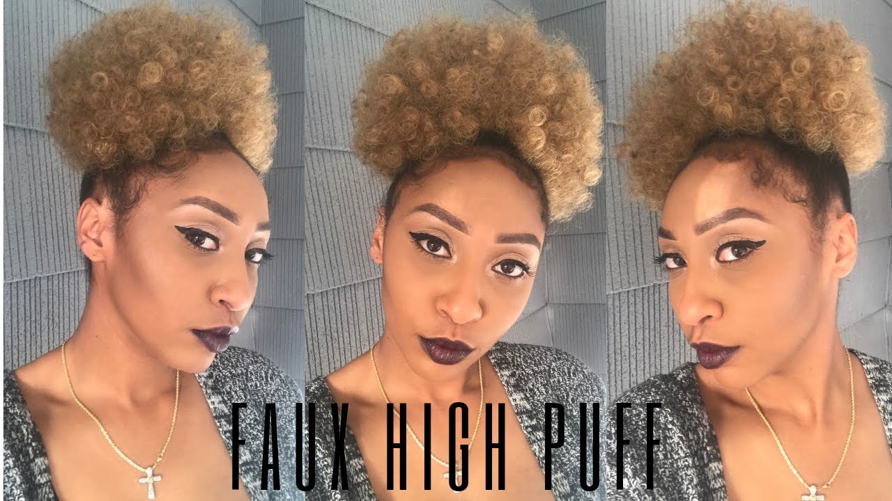 How To: Faux HIGH PUFF in 5 MINUTES! | Natural Hair Do - YouTube