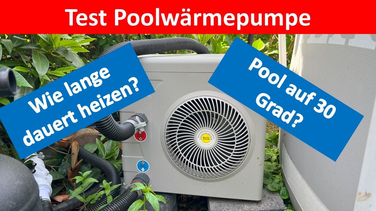 Test - Pool auf 30 °C: So lange dauert das Aufheizen mit Wärmepumpe ...