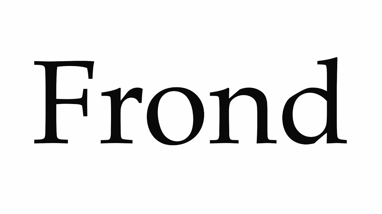 How to Pronounce Frond - YouTube