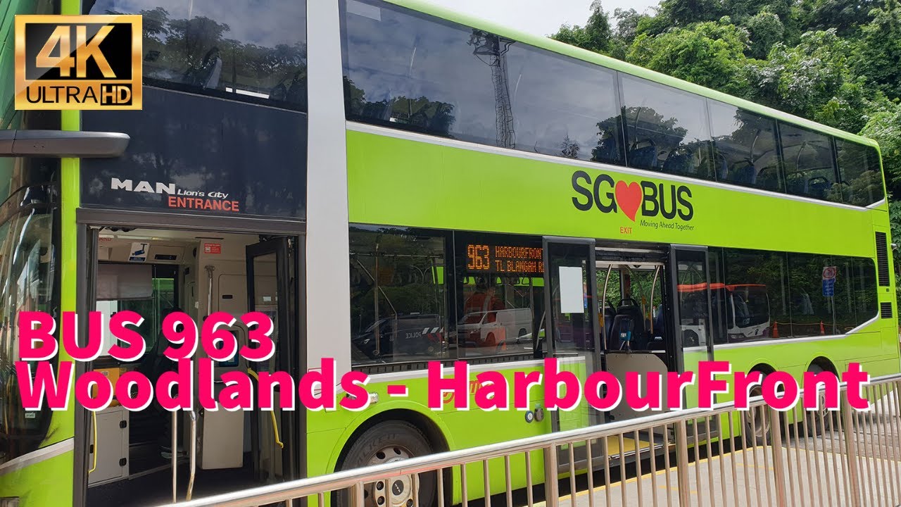 SMRT Service 963 Woodlands to HarbourFront Route Visual - Singapore 4K ...