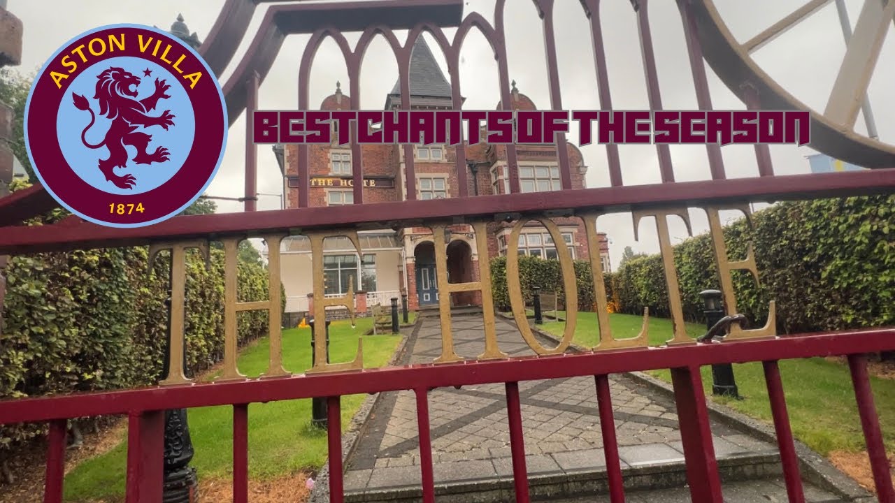 Aston Villa Best Chants Of The Season 23/24 - YouTube