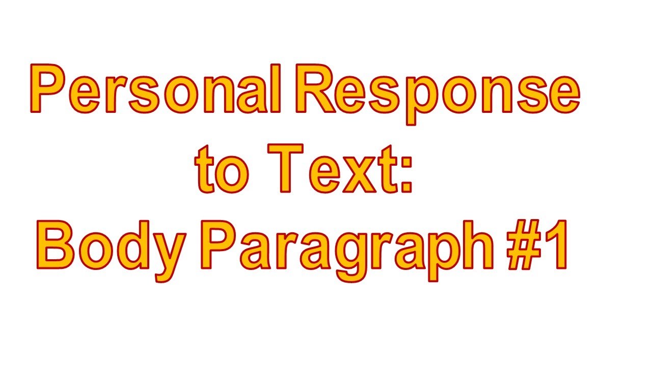 10-1 OA Personal Response to Text Body Paragraph #1 - YouTube