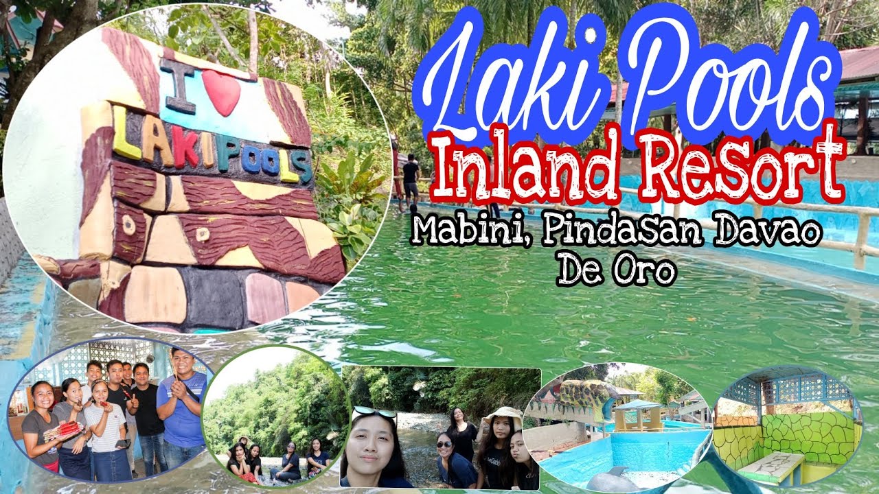 LAKI POOLS INLAND RESORT // Mabini, Pindasan Davao de Oro // Refreshing ...