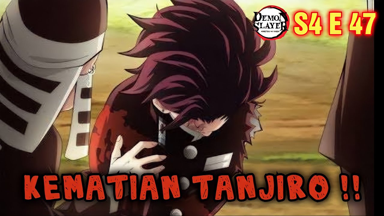 Kimetsu No Yaiba SEASON 4 ‼️ Manga Chapter 200 || Kematian Tanjiro dan ...