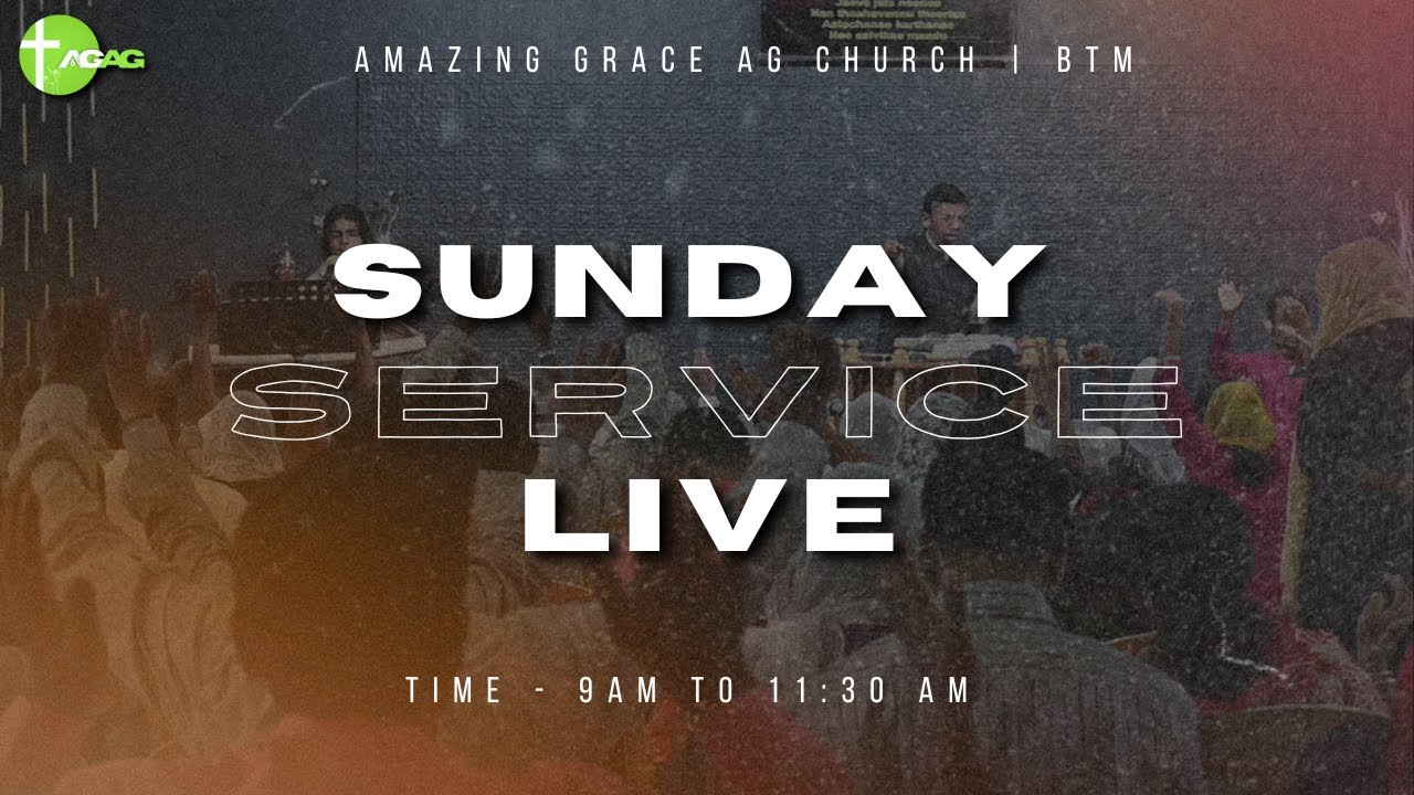 🔴 SUNDAY SERVICE LIVE | 9th March 2025 | AGAG BTM - YouTube