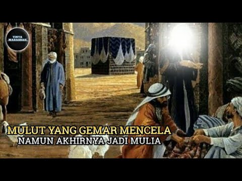 KISAH NABI MUHAMMAD SAW DAN PENGEMIS BUTA || Luar Biasa ! Kesabaran ...