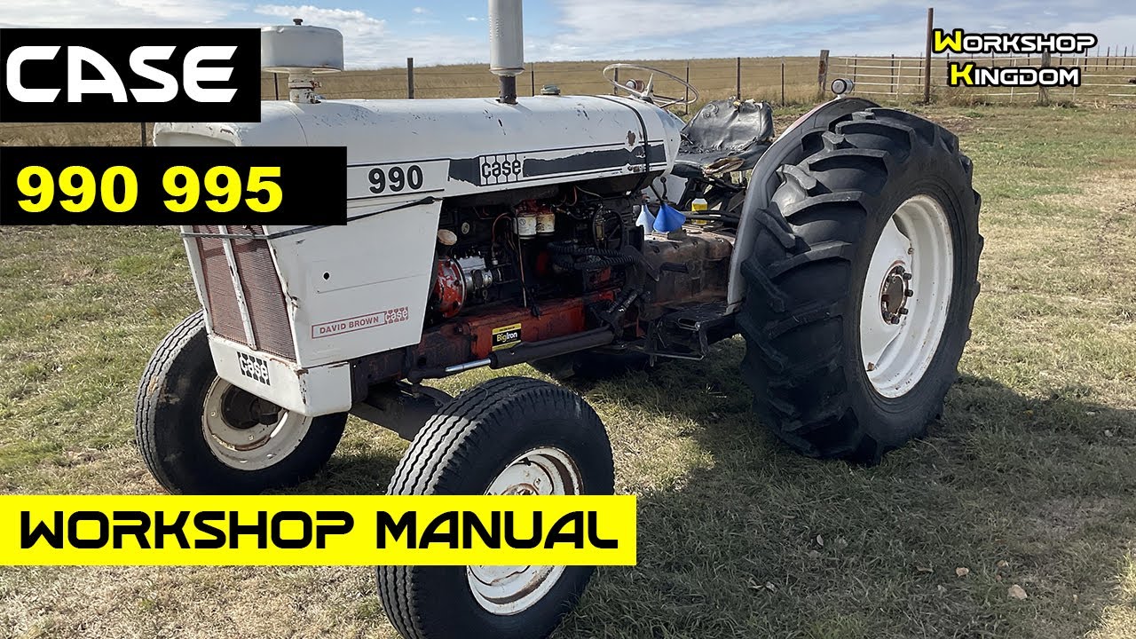 CASE 990 995 Workshop Service Repair Manual - English - PDF Download ...
