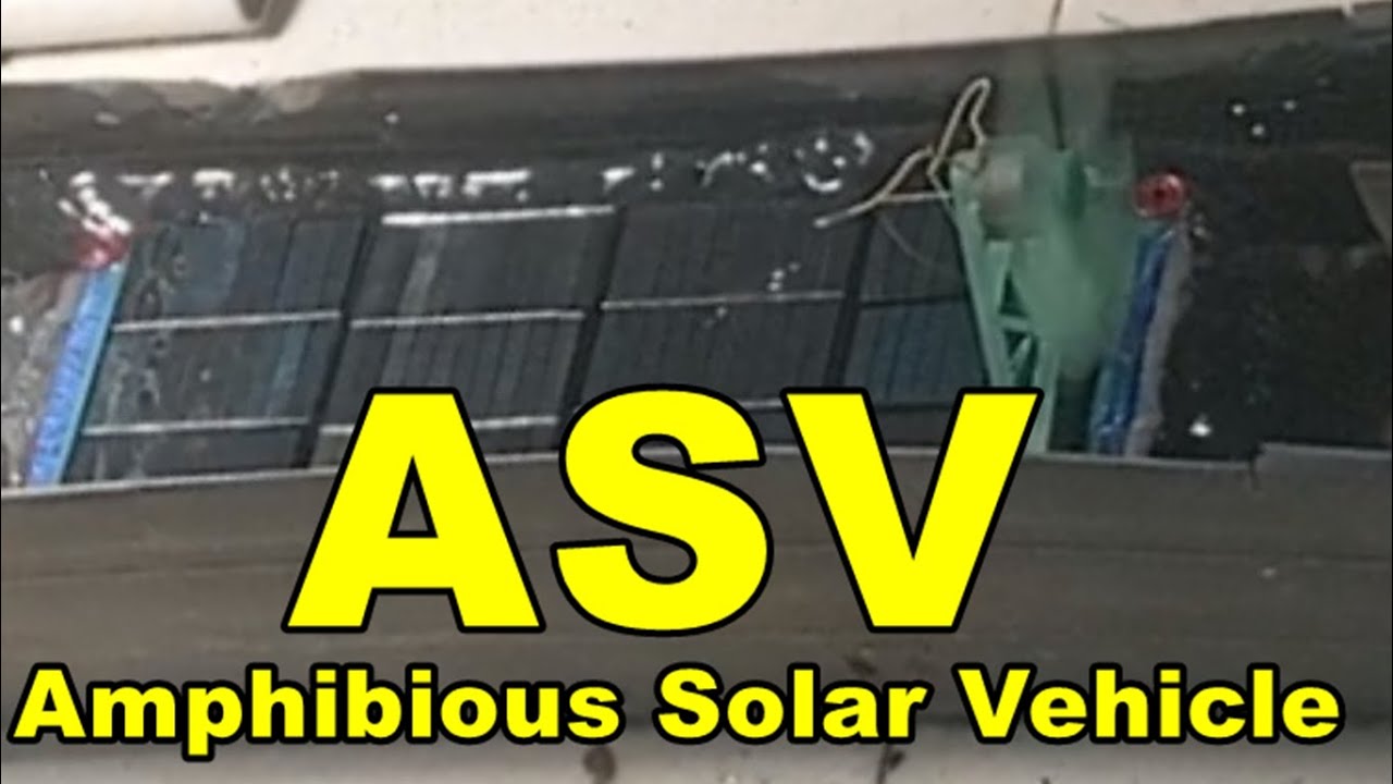 Robot Amphibi / Amphibious Solar Vehicle ( ASV ) - YouTube